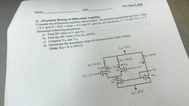 Solved Name: CWID Date: May 17.2012 2) (20 points) Biasing | Chegg.com