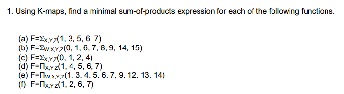Solved Use Karnaugh maps to find a minimal sum-of-products | Chegg.com