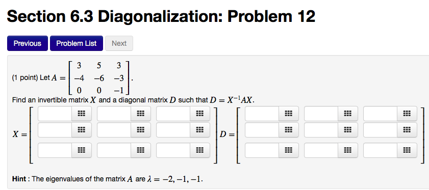 Solved Section 6.3 Diagonalization: Problem 12 Previous | Chegg.com