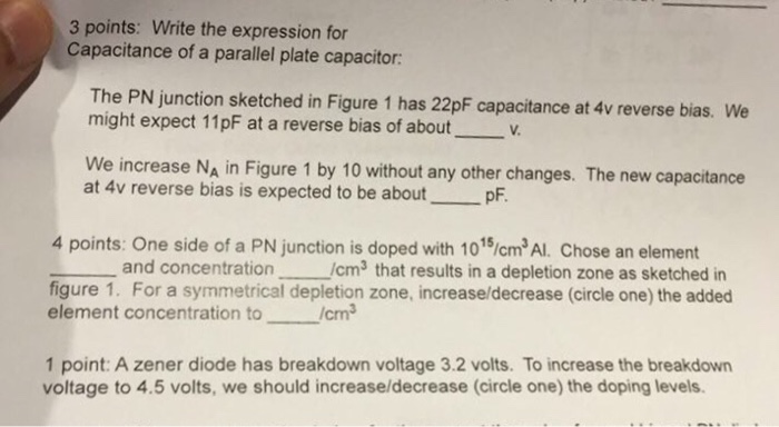 Solved 3 points: Write the expression for Capacitance of a | Chegg.com