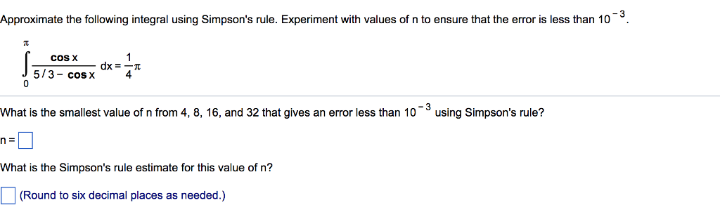 Solved Approximate the following integral using Simpson's | Chegg.com