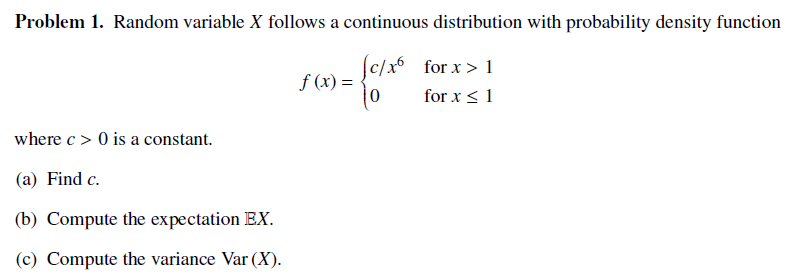 Solved Problem 1. Random variable X follows a continuous | Chegg.com