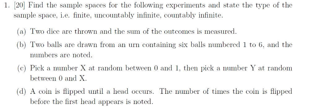 Solved Find the sample spaces for the following experiments | Chegg.com
