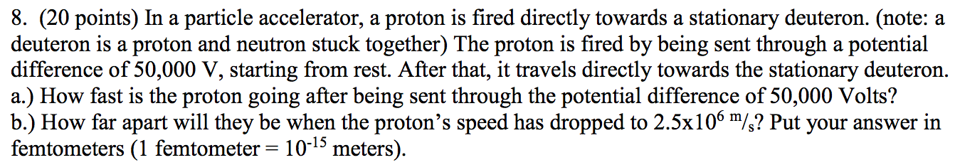 Solved In a particle accelerator, a proton is fired directly | Chegg.com