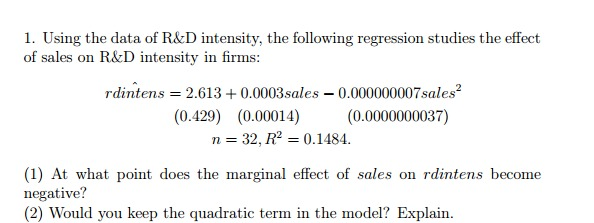 Solved Using the data of R&D intensity, the following | Chegg.com
