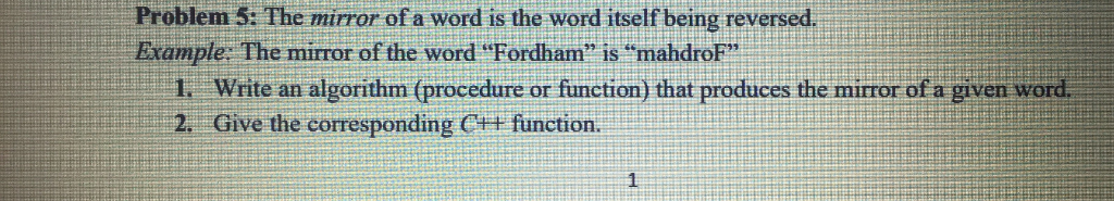Solved Problem 5: The mirror of a word is the word itself | Chegg.com