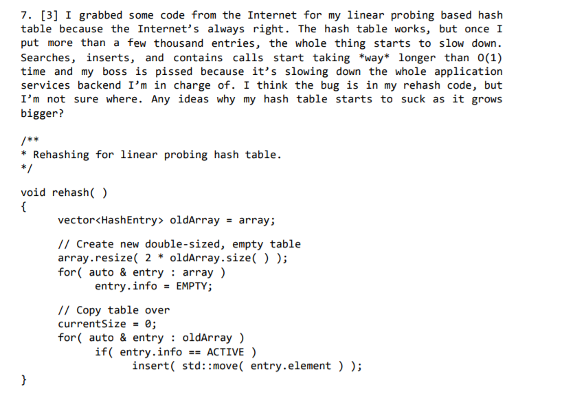 Solved 7. [3] I grabbed some code from the Internet for my | Chegg.com