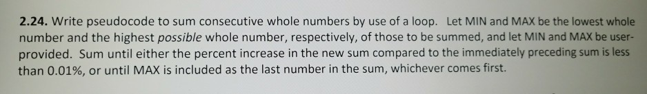 Solved 2.24. Write pseudocode to sum consecutive whole | Chegg.com