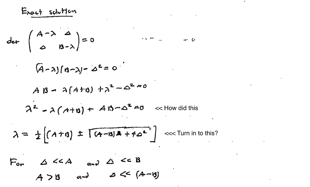 Solved Exact Solution det {A - lambda delta delta B - | Chegg.com