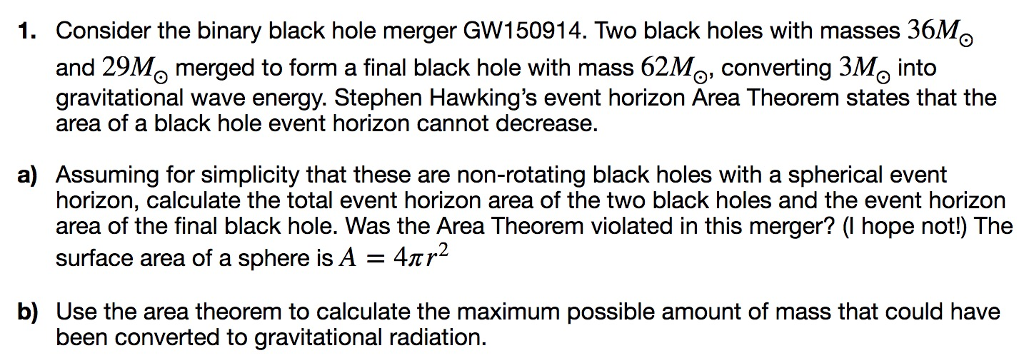 Solved 1 Consider The Binary Black Hole Merger Gw150914