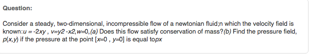 Solved Consider a steady, two-dimensional, incompressible | Chegg.com