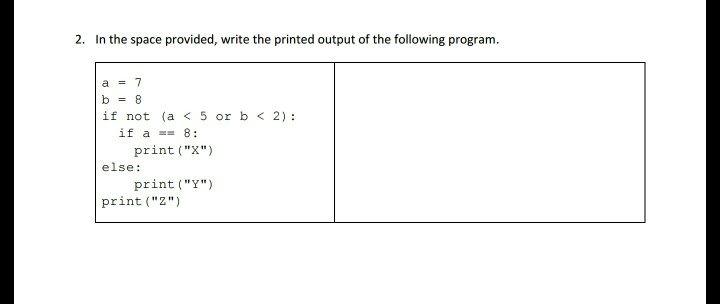 Solved 2. In the space provided, write the printed output of | Chegg.com