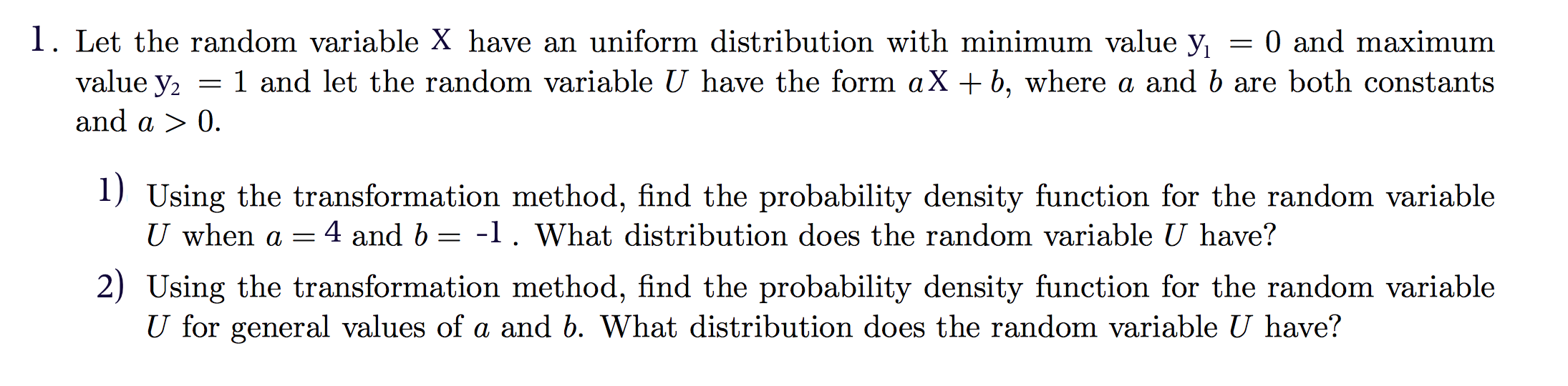 Solved Let the random variable X have an uniform | Chegg.com