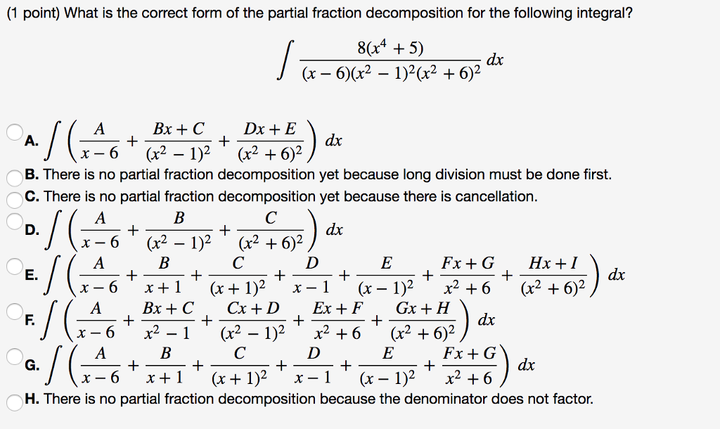 Solved (1 point) What is the correct form of the partial | Chegg.com
