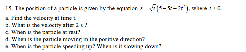 Solved The position of a particle is given by the equation s | Chegg.com