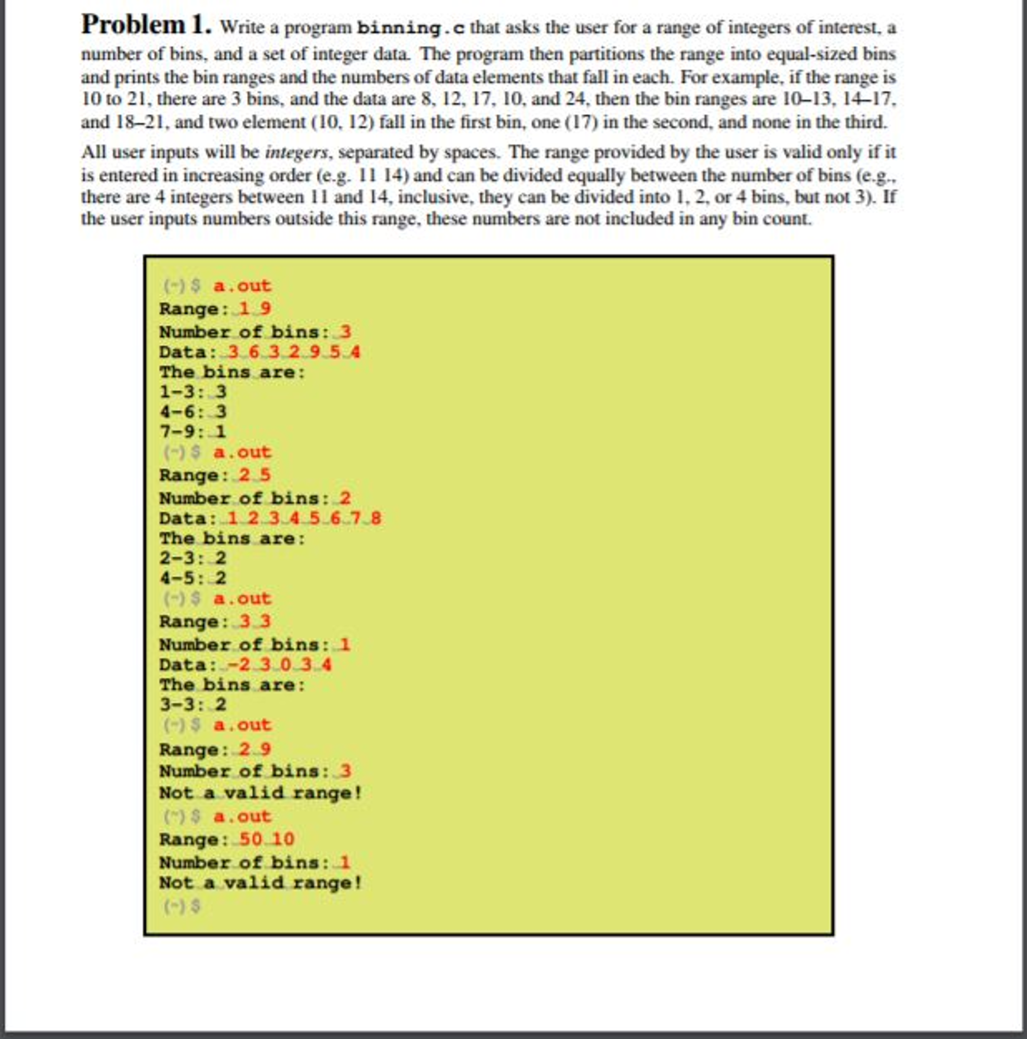 Solved Write a program binning. c that asks the user for a | Chegg.com