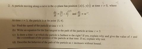 Solved A particle moving along a curve in the xy-plane has | Chegg.com