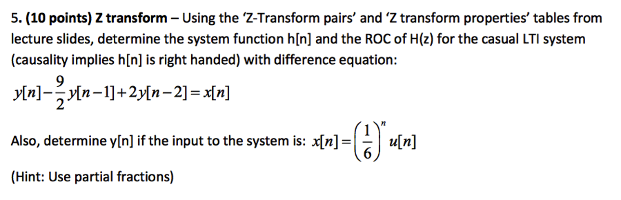 Solved Z transform - Using the 'Z-Transform pairs' and 'Z | Chegg.com