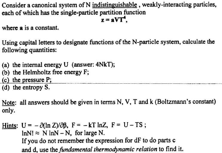 Solved Consider a canonical system of N indistinguishable , | Chegg.com