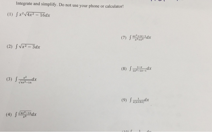Solved Integrate and simplify. Do not use your phone or | Chegg.com