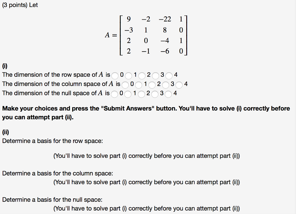 Solved Let A = [9 -2 -22 1 -3 1 8 0 2 0 -4 1 2 -1 -6 0] | Chegg.com