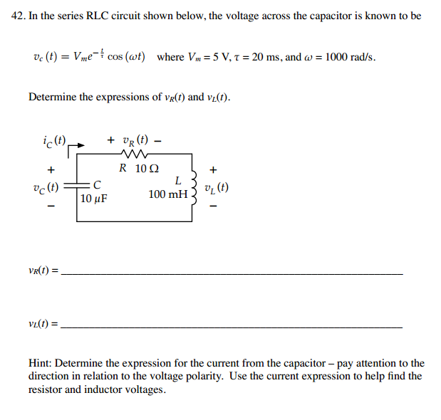 Solved 42. In the series RLC circuit shown below, the | Chegg.com
