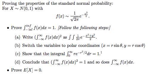 Solved Proving the properties of the standard normal | Chegg.com