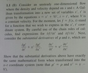 Solved 1.1 (B) Consider an unsteady one-dimensional flow | Chegg.com
