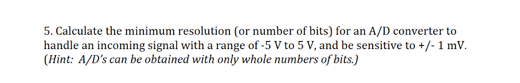 Solved 5. Calculate the minimum resolution (or number of | Chegg.com