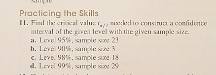 Solved Find the critical value t_a/2 needed to construct a | Chegg.com