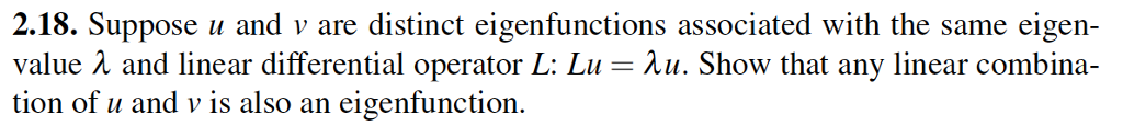 Solved Suppose u and v are distinct eigenfunctions | Chegg.com