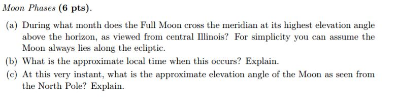 Solved During what month does the Full Moon cross the | Chegg.com