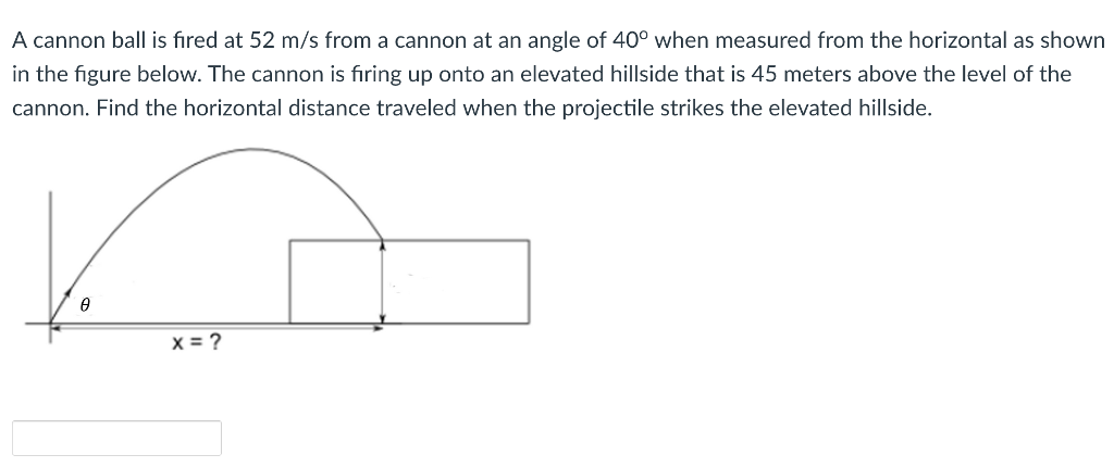 Solved A cannon ball is fired at 52 m/s from a cannon at an | Chegg.com