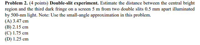 Solved Problem 2. (4 points) Double-slit experiment. | Chegg.com