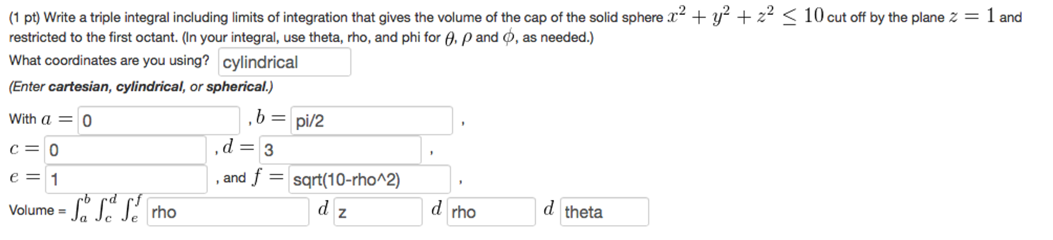 Solved Write a triple integral including limits of | Chegg.com