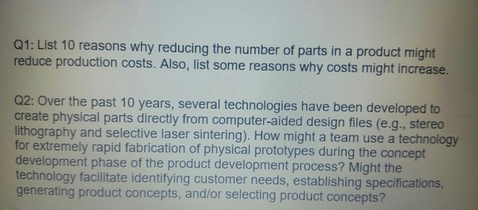 Solved Q1: List 10 reasons why reducing the number of parts | Chegg.com
