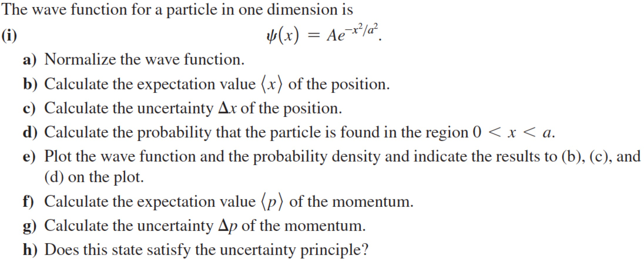 The wave function for a particle in one dimension is | Chegg.com