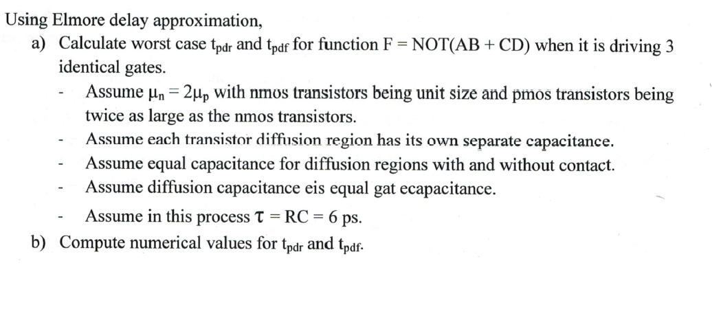 Solved Using Elmore Delay Approximation Calculate Worst 5844