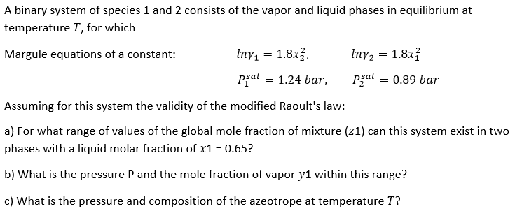 Solved A binary system of species 1 and 2 consists of the | Chegg.com