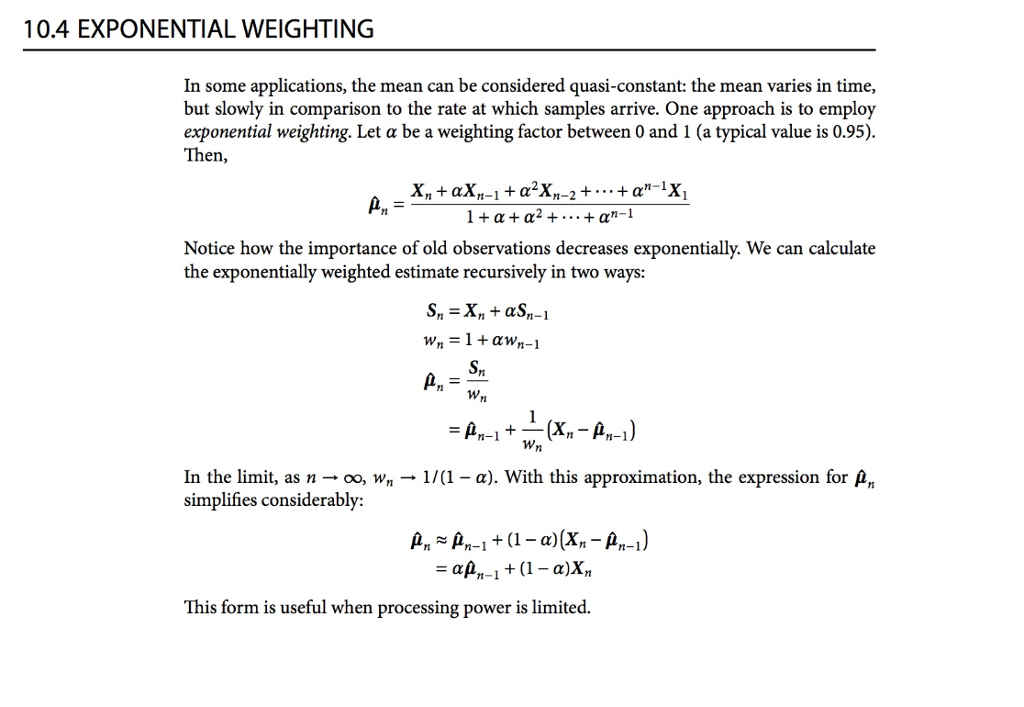 Solved The exponential weighting in Section 10.4 can be | Chegg.com