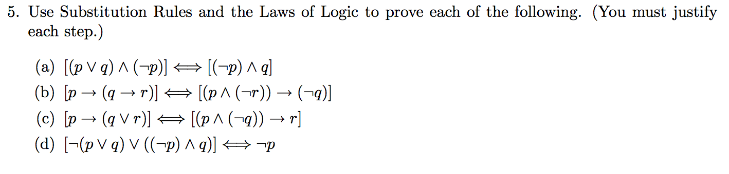 Solved Use Substitution Rules and the Laws of Logic to prove | Chegg.com