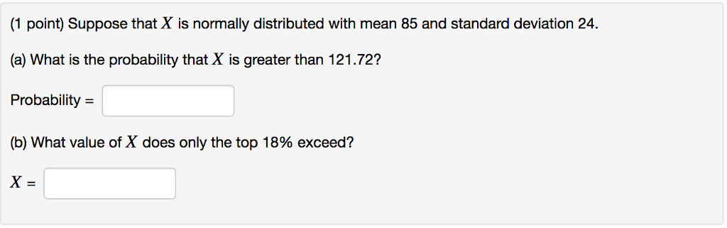 Solved (1 point) Suppose that X is normally distributed with | Chegg.com