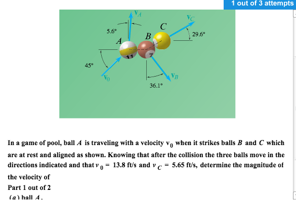 Solved In a game of pool, ball A is travelling with a | Chegg.com