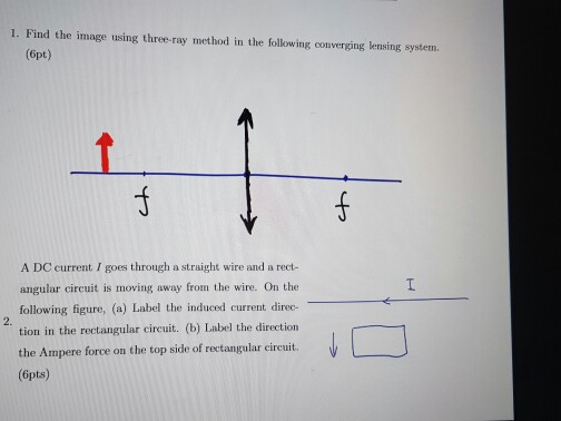 Solved Find the image using three-ray method in the | Chegg.com