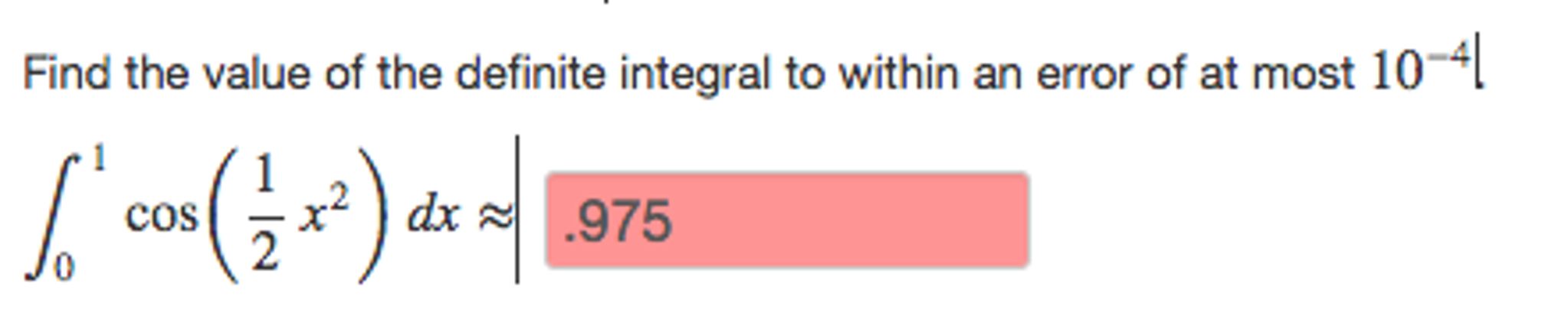 Solved Find the value of the definite integral to within an | Chegg.com
