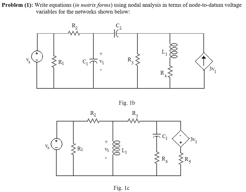Solved Write equations (in matrix forms) using nodal | Chegg.com
