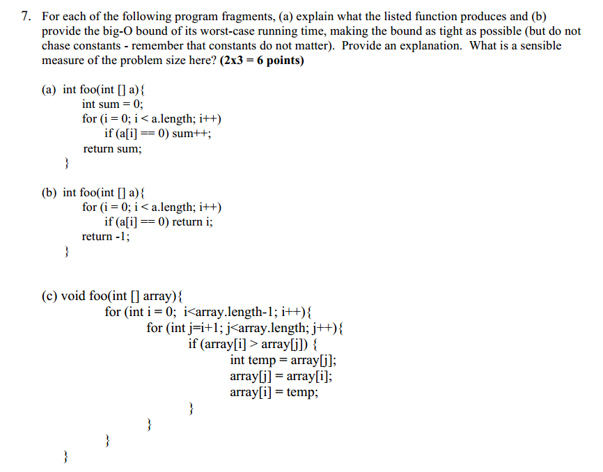 Solved 7. For each of the following program fragments, (a | Chegg.com