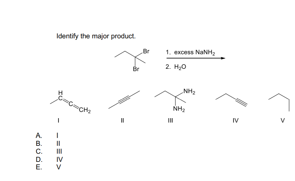 Solved ldentify the major product. 1. excess NaNH2 2. H2O | Chegg.com