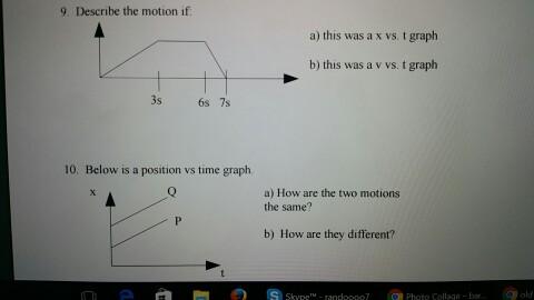 Solved This was a x vs t graph this was a v vs. t graph How | Chegg.com