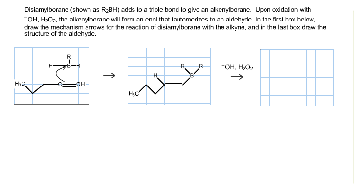 Solved Disiamylborane (shown as R2BH) adds to a triple bond | Chegg.com